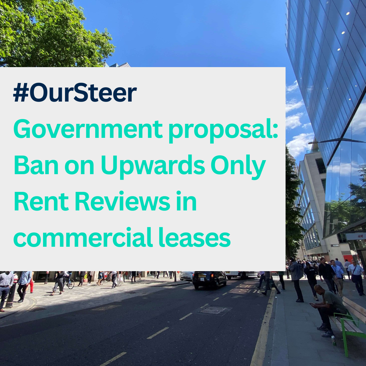 #OurSteer: Government proposal to ban on Upwards Only Rent Reviews in ...
